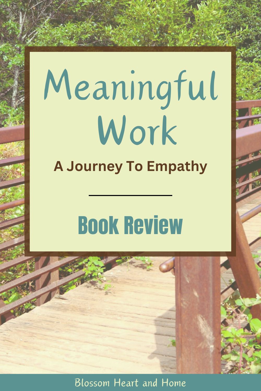 Meaningful Work: A Journey to Empathy (Book Review)