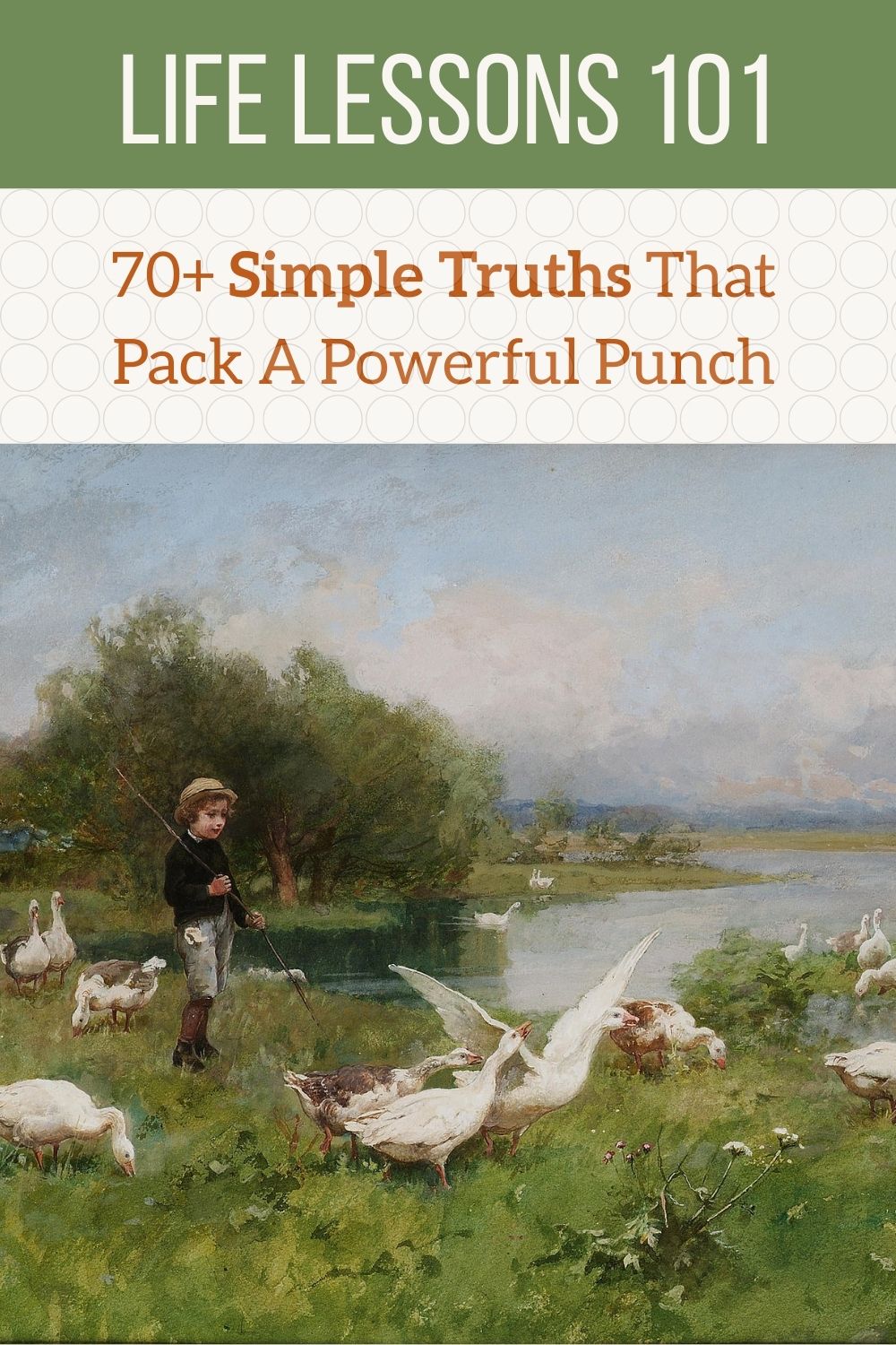 Life Lessons 101: 70+ Simple Truths That Pack A Powerful Punch
